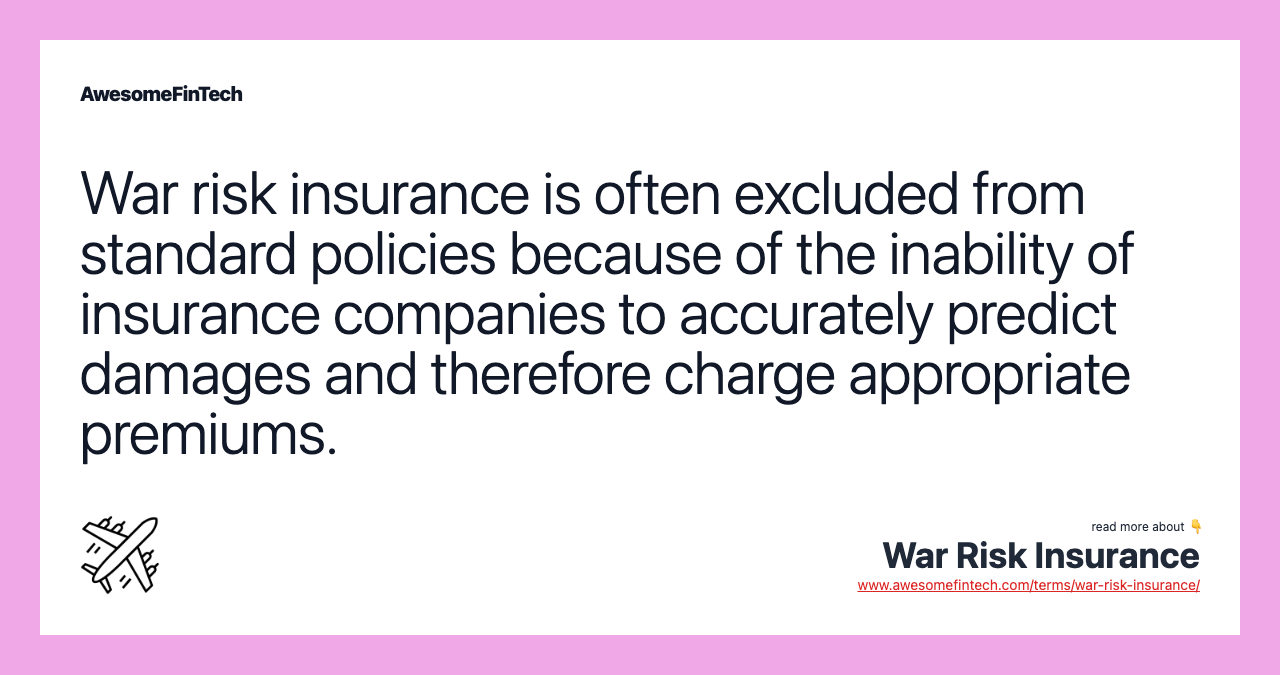 War Risk Insurance | AwesomeFinTech Blog