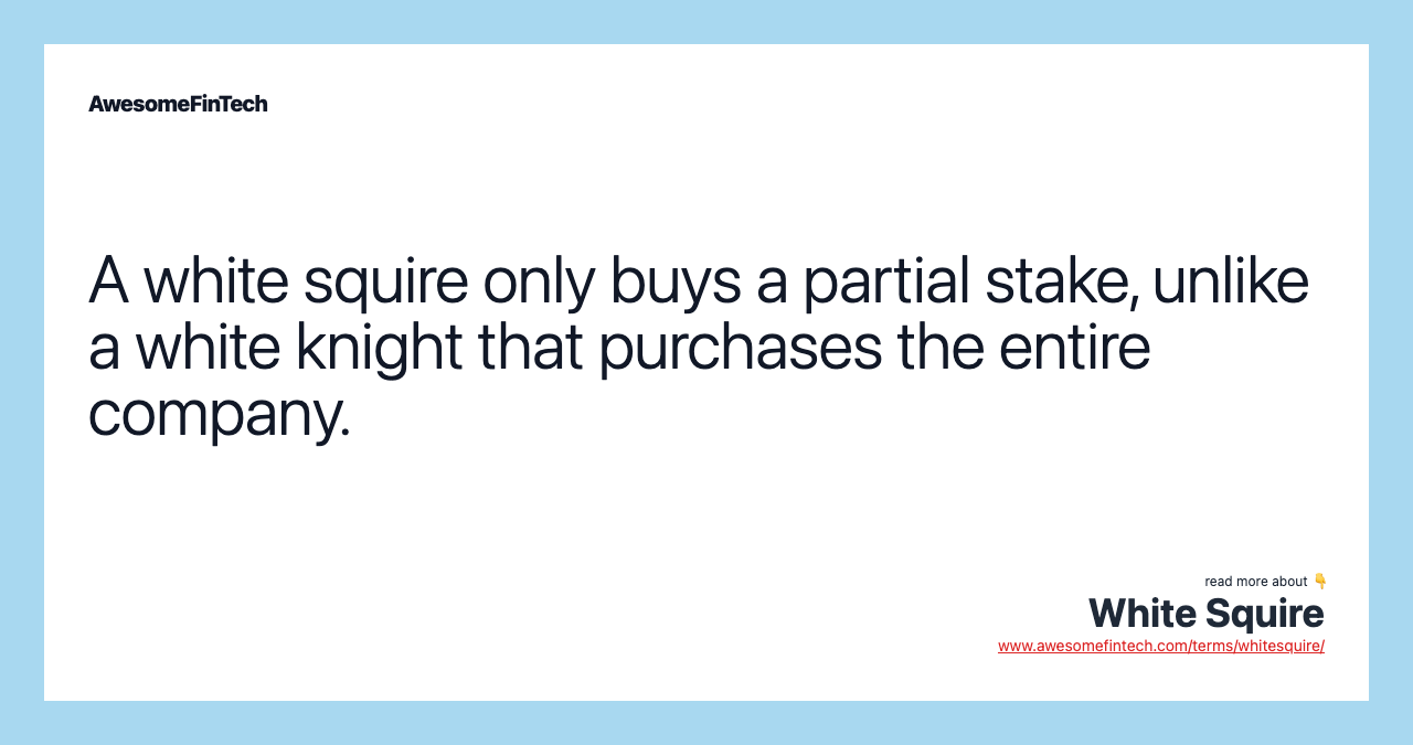 White Squire | AwesomeFinTech Blog