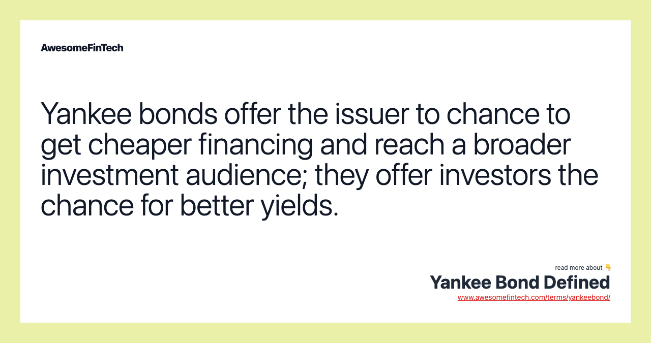 Yankee Bond Defined | AwesomeFinTech Blog