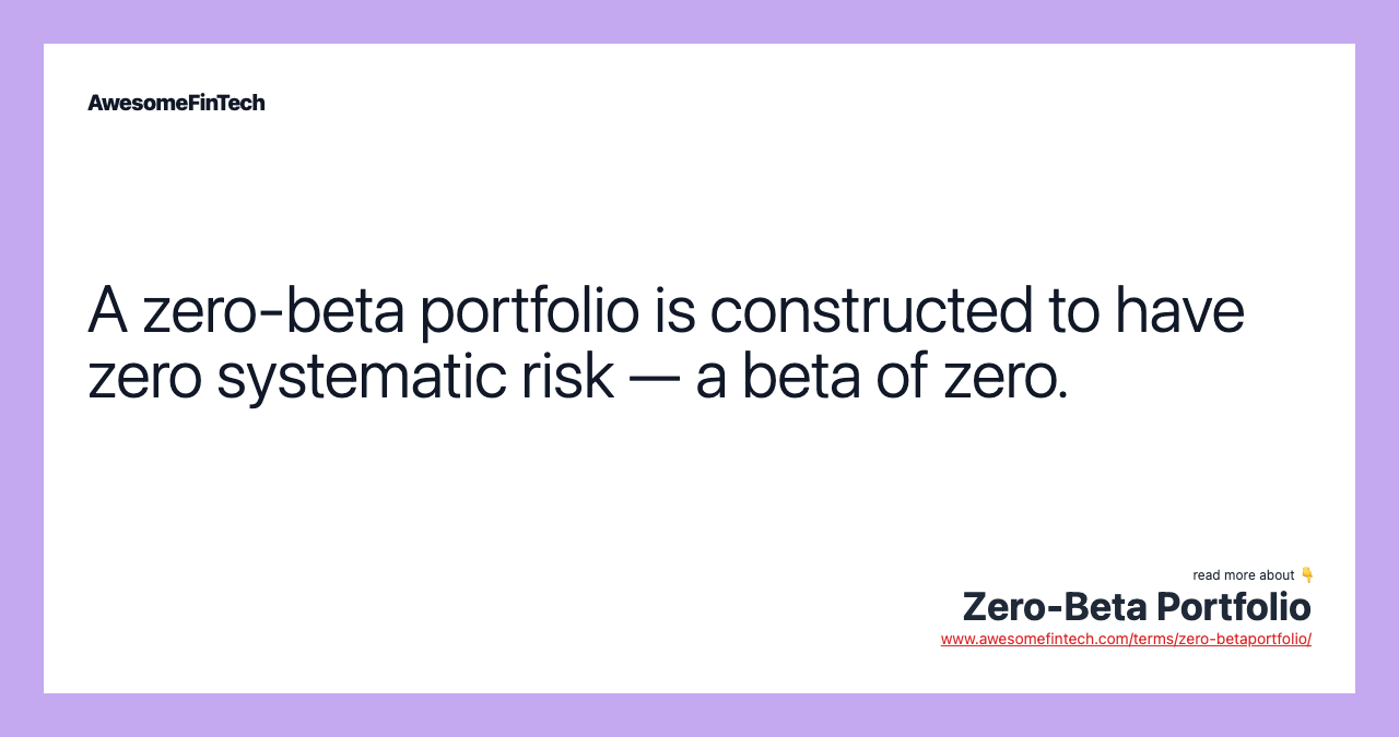 Zero-Beta Portfolio | AwesomeFinTech Blog