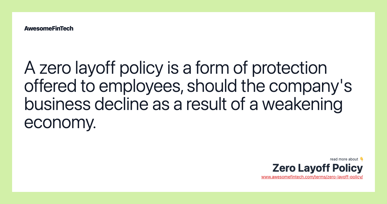 Zero Layoff Policy | AwesomeFinTech Blog